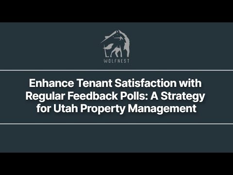 Enhance Tenant Satisfaction with Regular Feedback Polls: A Strategy for ...