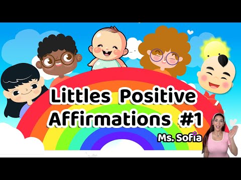 Positive Affirmations for Kids Ages 1-5 🌟 | Ms. Sofia’s Littles #1