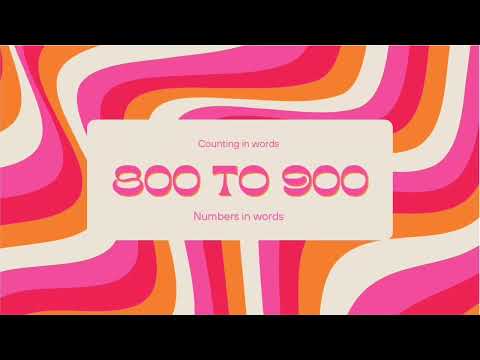 Counting in words |spelling Numbers in words 800-900 | learn & write spellings of number | counting