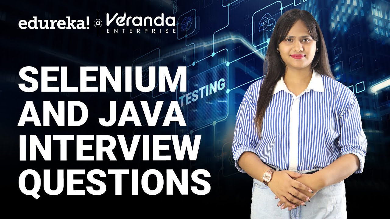 Top Selenium & Java Interview Questions | Selenium Interview Questions and Answers | Edureka
