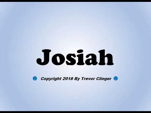 How To Pronounce Josiah