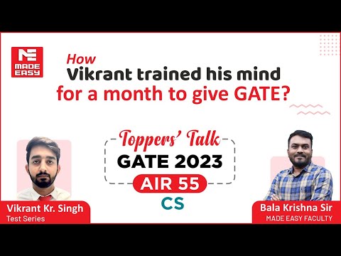 GATE 2023 Topper |CS| Vikrant Kumar Singh | AIR-55 |Toppers' Talk | MADE EASY |With Bala Krishna Sir