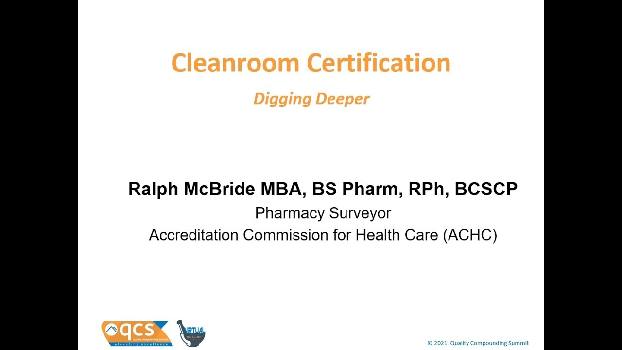 QCS Session #6 - Cleanroom Certification - Digging Deeper