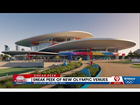 "New Olympic Venues Unveiled for Brisbane 2032: A Sneak Peek | 9 News"