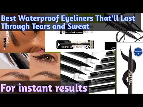 Best Waterproof Eyeliners That'll Last Through Tears and Sweat