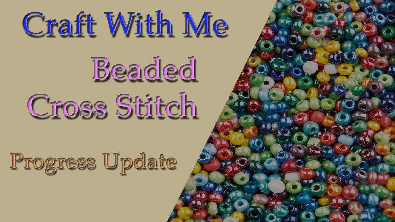 Let's Craft! | Beaded Cross Stitch #2