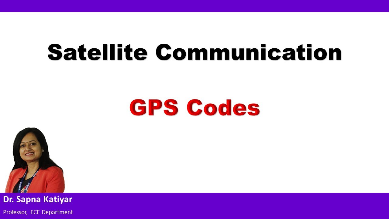 Satellite Communication - GPS Codes