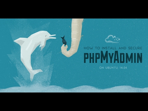 How To Install and Secure phpMyAdmin on Ubuntu in Digitalocean