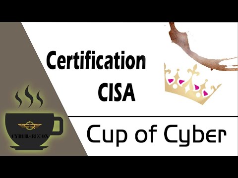 CUP OF CYBER – The CISA Certification