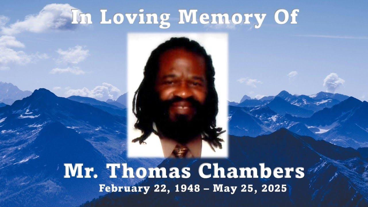 Mr. Thomas Chambers - Celebration of Life
