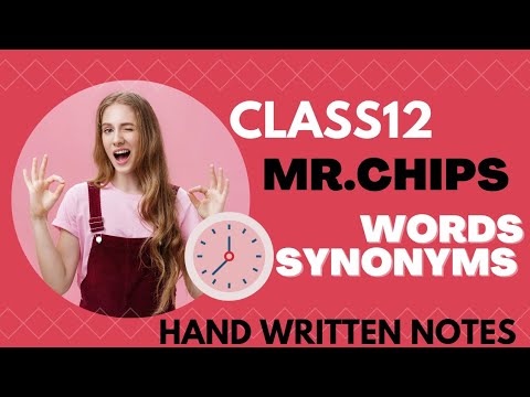 Mr. chips full book word synonyms ||important synonyms of Mr. chips