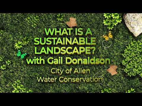 What is a Sustainable Landscape? (Part 1 of 3)