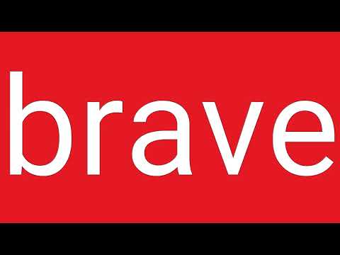 Brave Definition & Meaning