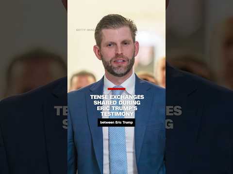 Tense exchanges shared during Eric Trump’s testimony