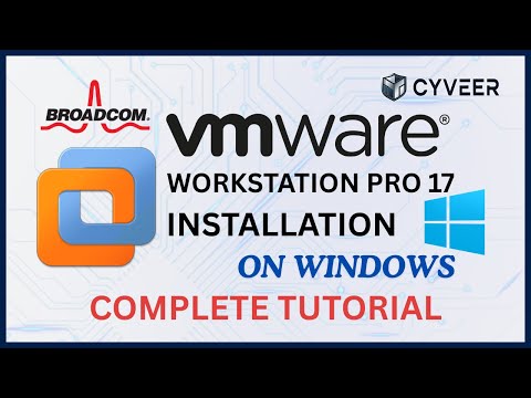 VMware Workstation Pro 17 Download and Installation on Windows Tutorial | Broadcom Account Creation