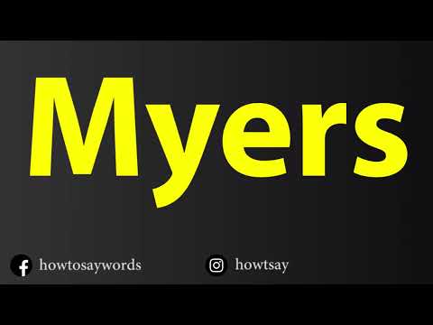 How To Pronounce Myers
