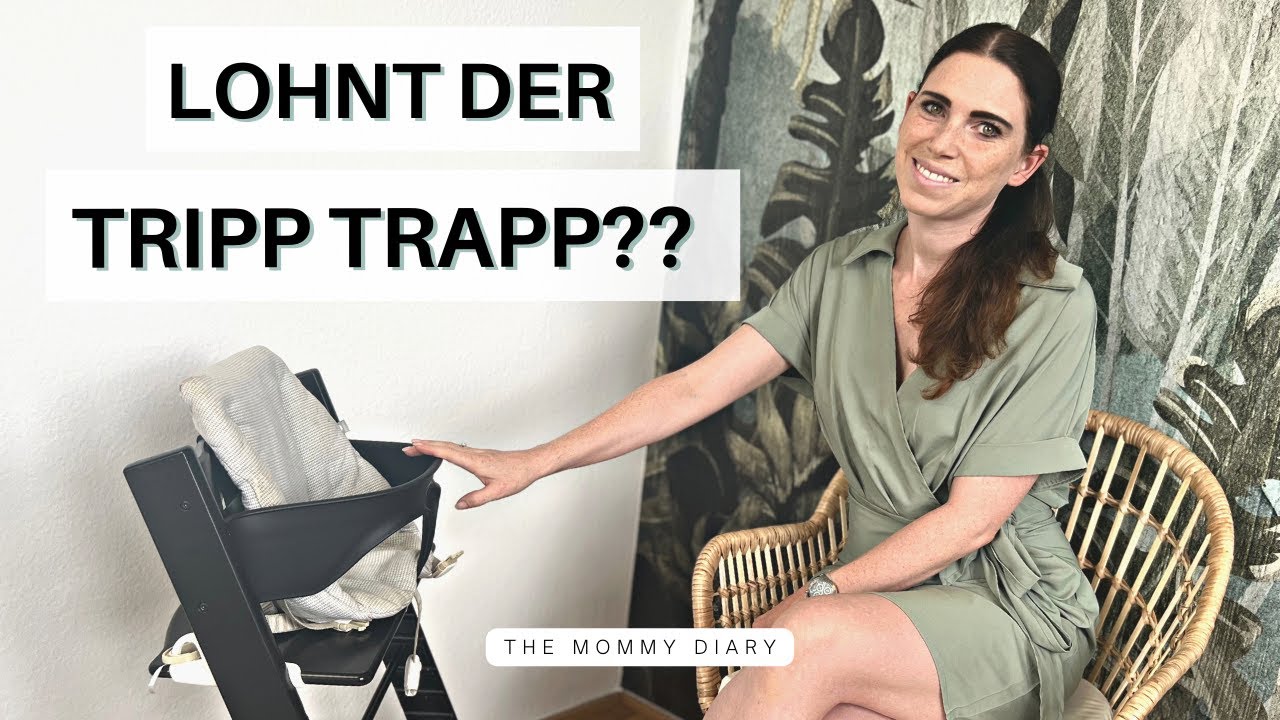 Tripp Trapp Hochstuhl | Demonstration & Review | Lohnt sich der (hohe) Preis??