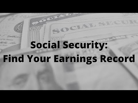 Social Security- Find Your Earnings Record