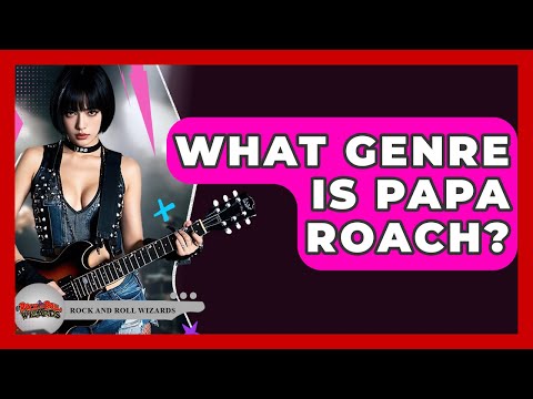 What Genre Is Papa Roach? - Rock and Roll Wizards