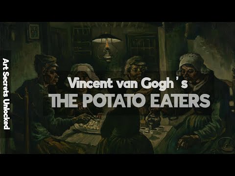 Van Gogh's The Potato Eaters Offers A POWERFUL Glimpse Into His Artistic Soul
