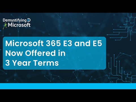 New Microsoft 365 E3 and E5 3-Year CSP Subscription Plans Now Available