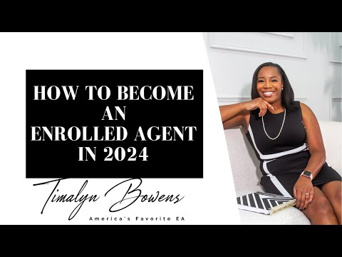 How to Become an Enrolled Agent 2024