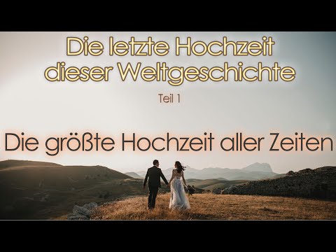 Die letzte Hochzeit dieser Weltgeschichte - 01. Die größte Hochzeit aller Zeiten - Benjamin Sala