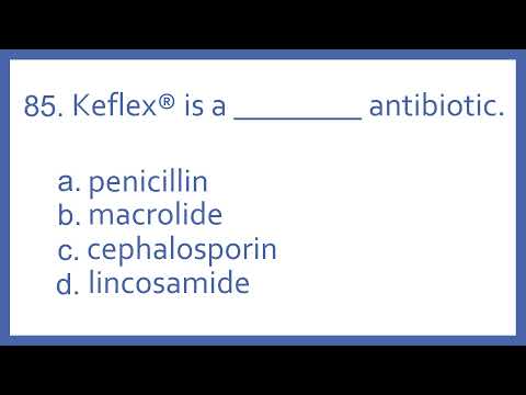 Top 200 Drugs Practice Test Question - Keflex is a _ antibiotic (PTCB PTCE NAPLEX NCLEX Test Prep)