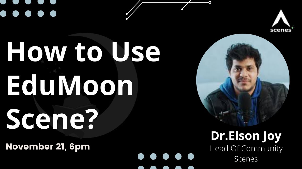 How to Use EduMoon on Scenes- Ultimate Community Building App