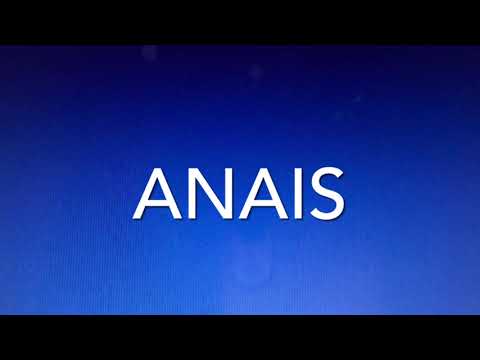 How to pronounce Anais