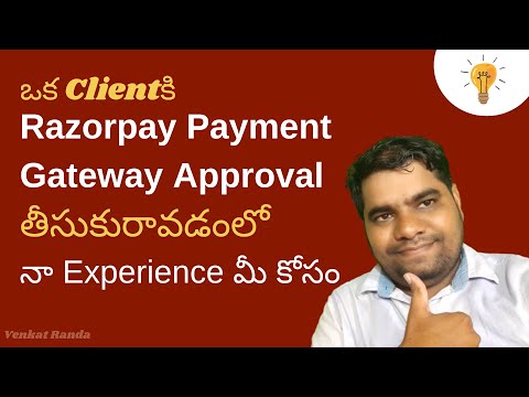 ఒక Clientకి Razorpay Payment Gateway Approval తీసుకురావడంలో నా Experience మీ కోసం | Telugu