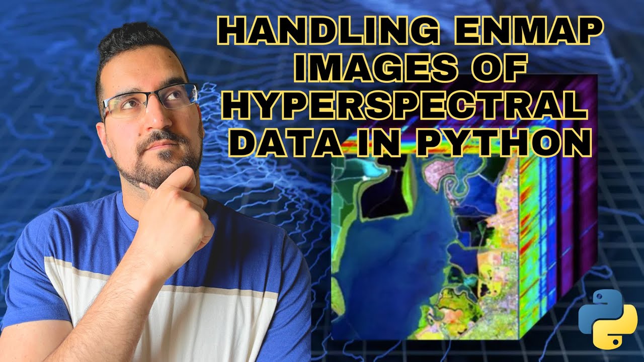 How to Handle EnMAP Images of Hyperspectral Data in Python?