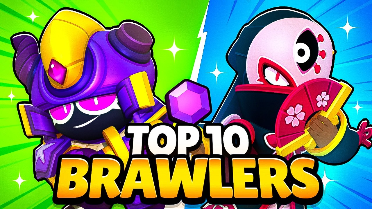 TOP 10 BRAWLERS FOR GEM GRAB!