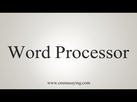 How To Say Word Processor