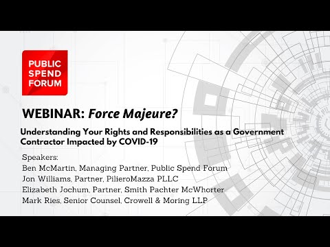 Force Majeure? Understanding Rights & Responsibilities as a Gov Contractor Impacted by COVID-19