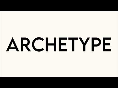 How to pronounce “Archetype” in English