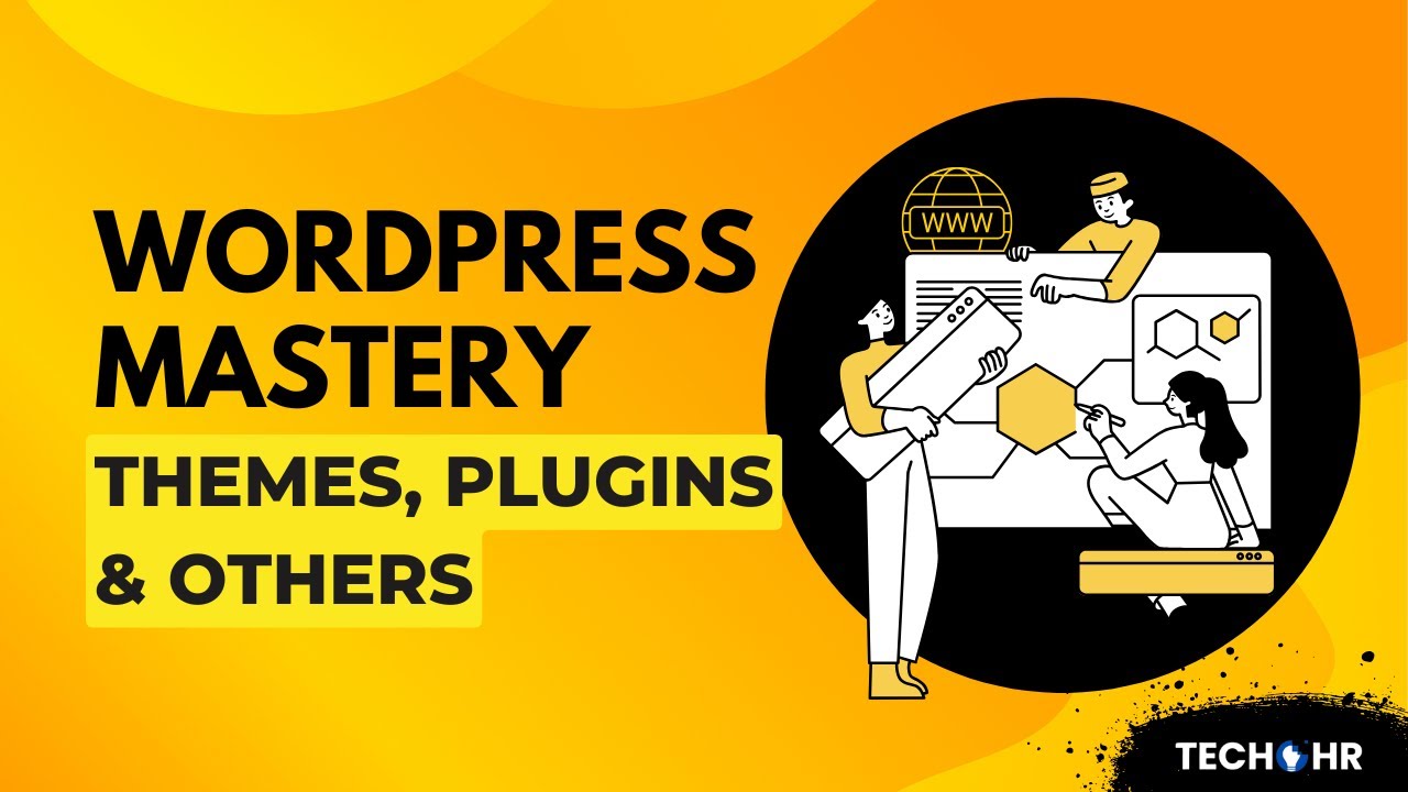 08: How to Install WordPress Themes and Plugins | Customization for Beginners