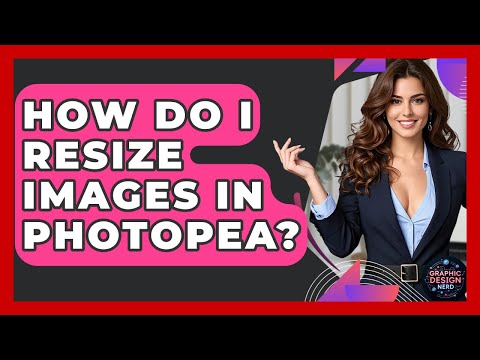 How Do I Resize Images In Photopea? - Graphic Design Nerd