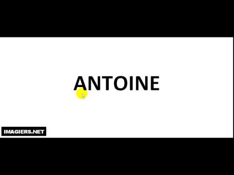 How to pronounce ANTOINE