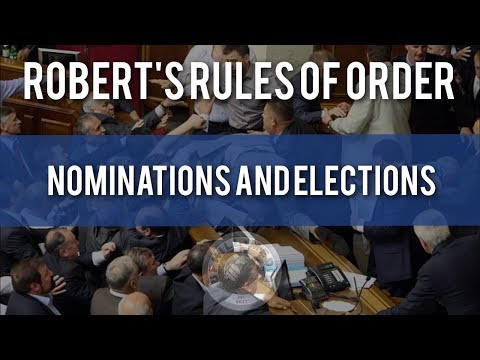 Nominations & Elections - Robert's Rules of Order