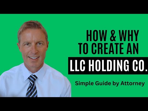Why & How to Create LLC Holding Company Structure (With Examples)