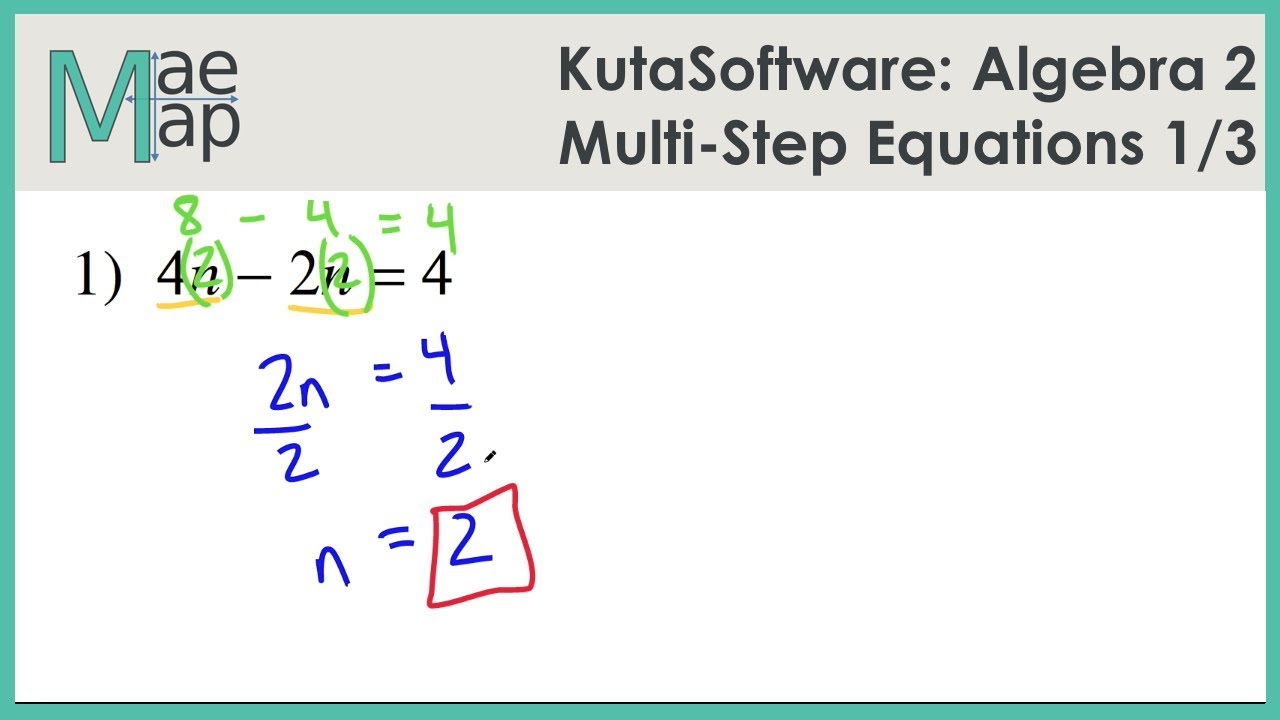 KutaSoftware: Algebra 2- Multi-Step Equations Part 1