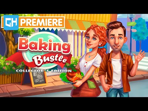 Get Cooking in Baking Bustle Collector's Edition! | GameHouse Premiere Trailer