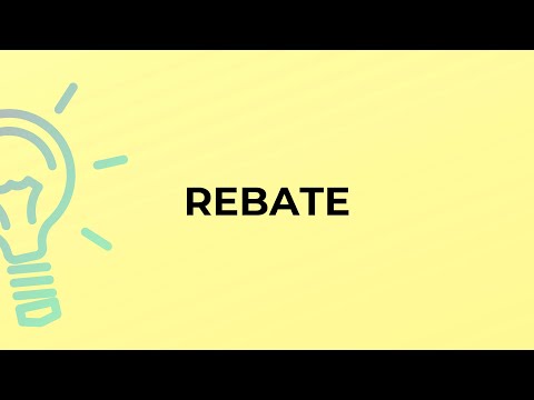 What is the meaning of the word REBATE?