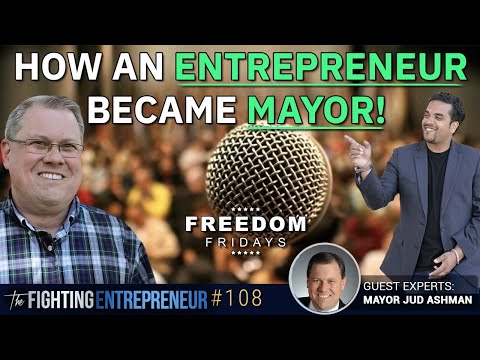 A Day In The Life Of A Mayor - Feat. Jud Ashman - Freedom Friday