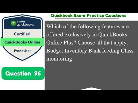 Which of the following features are offered exclusively in QuickBooks Online Plus?.