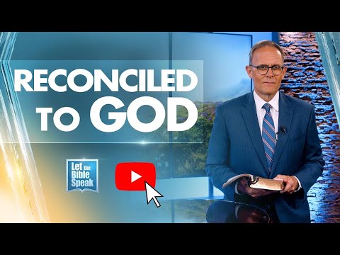 Reconciled To God - LTBSTV