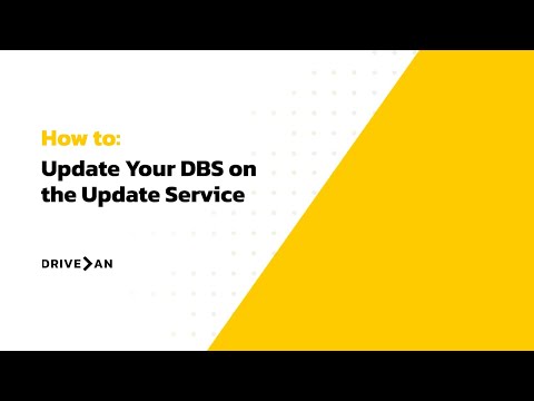 How To Update Your DBS on the Update Service β Drive An