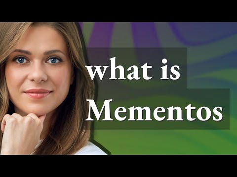 Mementos | meaning of Mementos