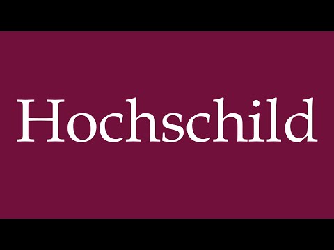 How to Pronounce ''Hochschild'' Correctly in German